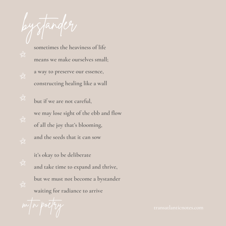The Value of Being Present in Life: Bystander (A Poem) – transatlantic ...